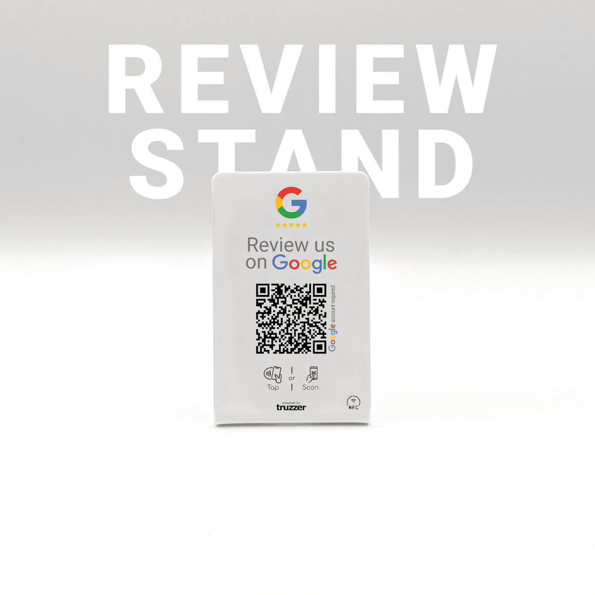 Review us on Google NFC Stand / Display | truzzer